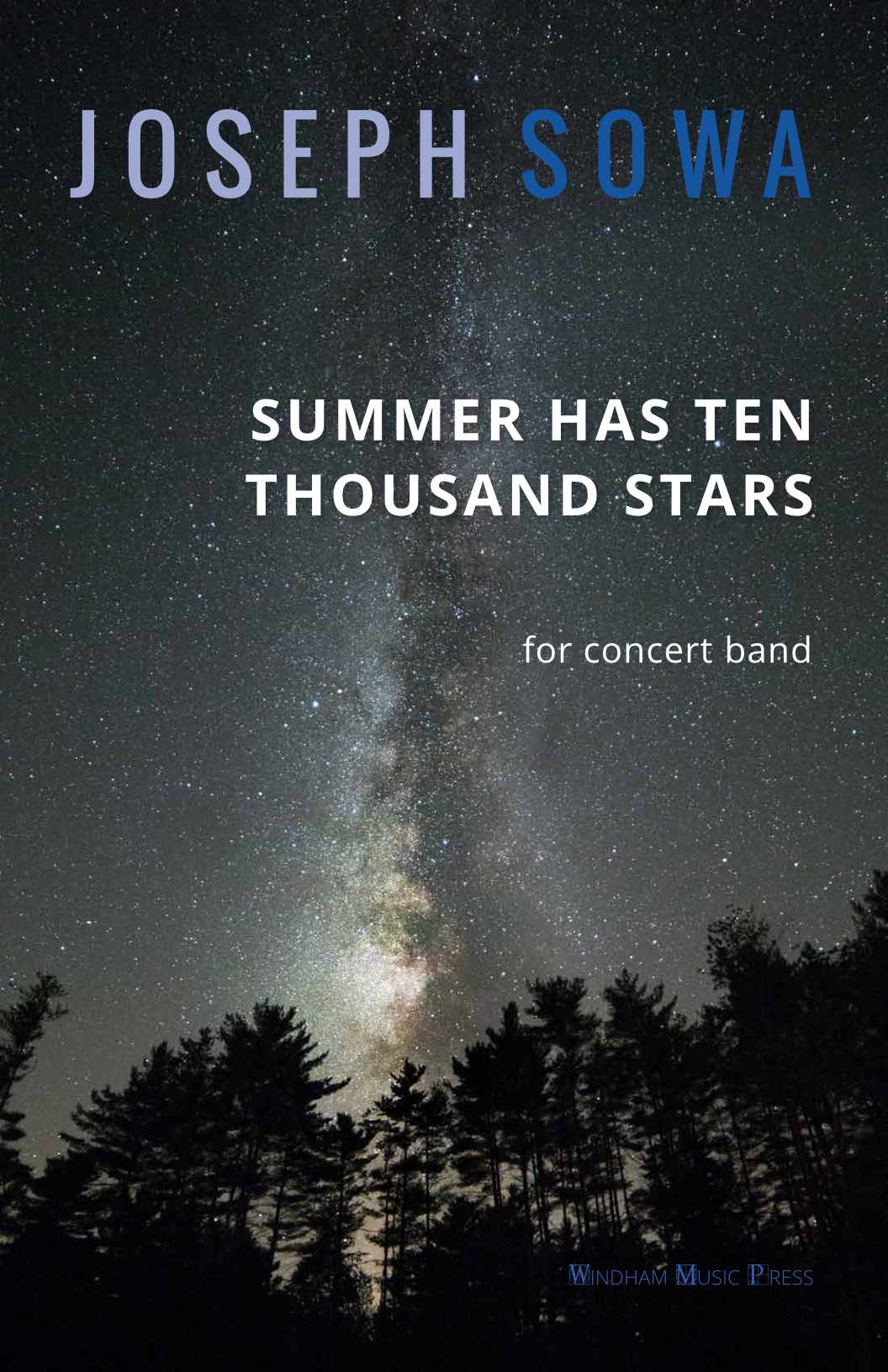 Grade 5 Band Consortium: “Summer Has Ten Thousand Stars” | Joseph Sowa